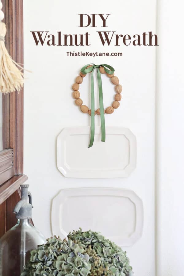 Easy DIY Walnut Wreath - Thistle Key Lane