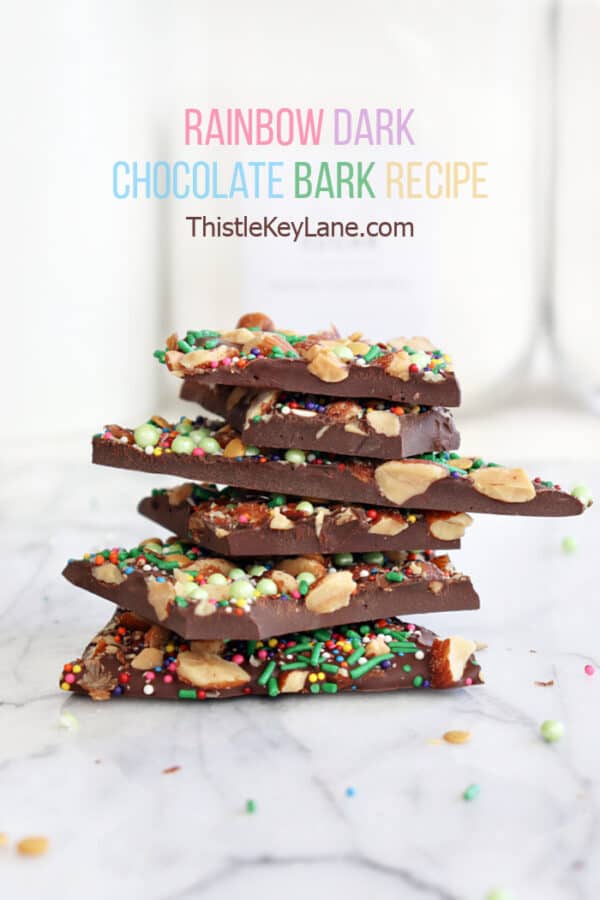Rainbow Dark Chocolate Bark Recipe - Thistle Key Lane