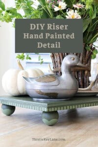 DIY Wood Riser With Hand Painted Detail - Thistle Key Lane